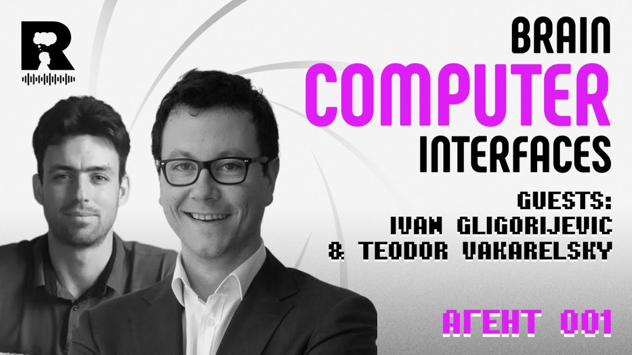 Teodor Vakarelsky in Ratio’s Agent 001 Podcast - BCI Lab